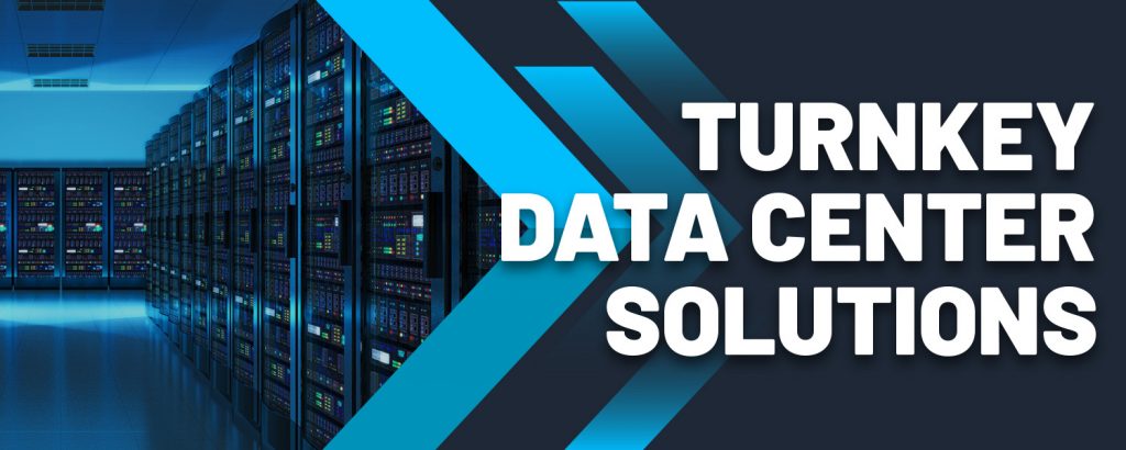 Turnkey Data Center Solutions | Network Techlab