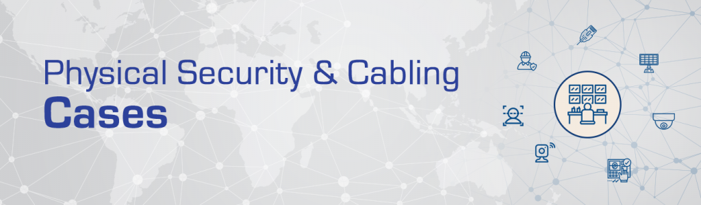 Physical_security_cabling_casestudy_Website_banner | Network Techlab