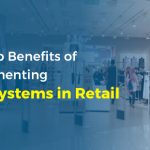 The Top Benefits of Implementing EAS Systems in Retail | Network Techlab